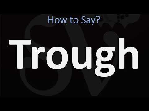 How to Pronounce Trough? (2 WAYS!) British Vs US/American English Pronunciation