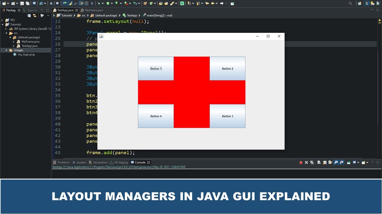 Java GUI Crash Course Tutorial #8 - Layout Managers In Java GUI Explained