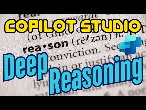 Deep Reasoning in Copilot Studio – Donald Mucci