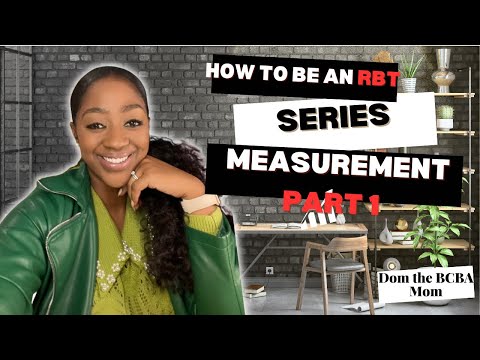 How to Become an RBT Study Series|Measurement Part 1 A2 & A6