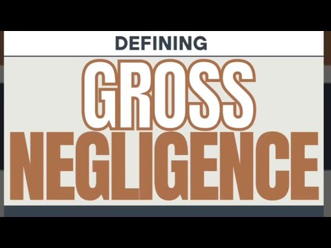 Defining Gross Negligence