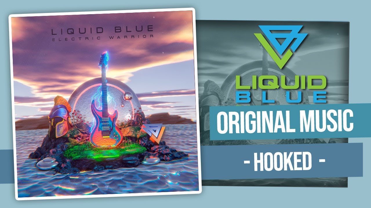 Liquid Blue - Hooked (Official Video)