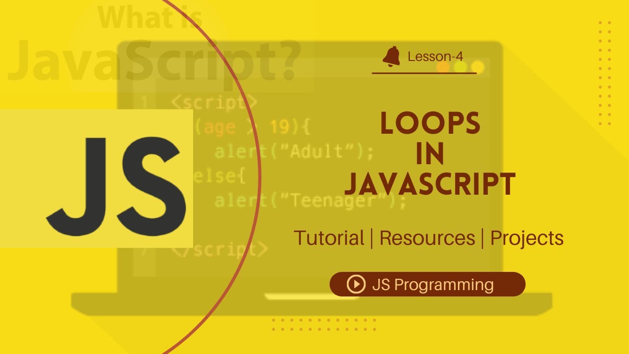 4. Loops in JavaScript || For Loop and WHILE loop || Programming with JavaScript