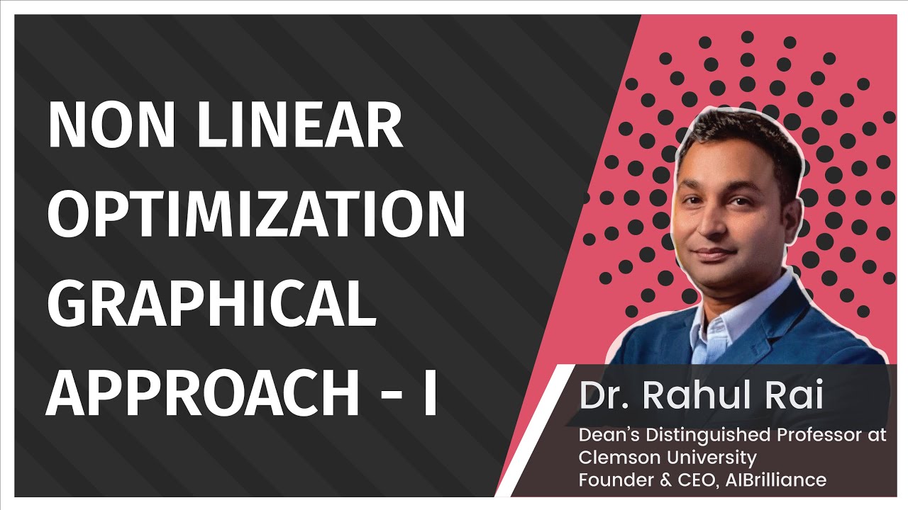 Nonlinear Optimization Graphical Approach - I