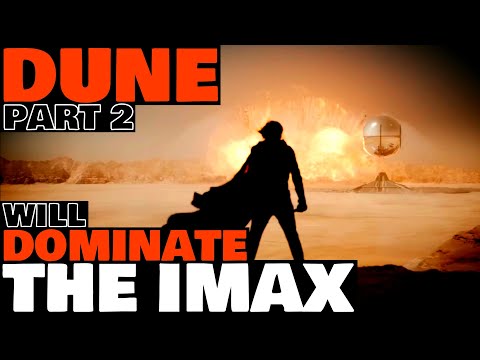Dune Part 2 Will Dominate The IMAX & Box Office with Extended Run!