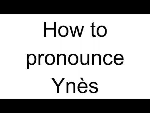 How to Pronounce Ynès (French)
