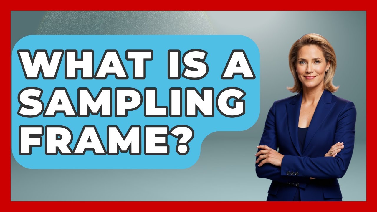 What Is A Sampling Frame? - Archaeology Quest