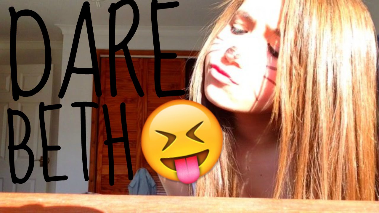 Dare Beth | BethsWorld