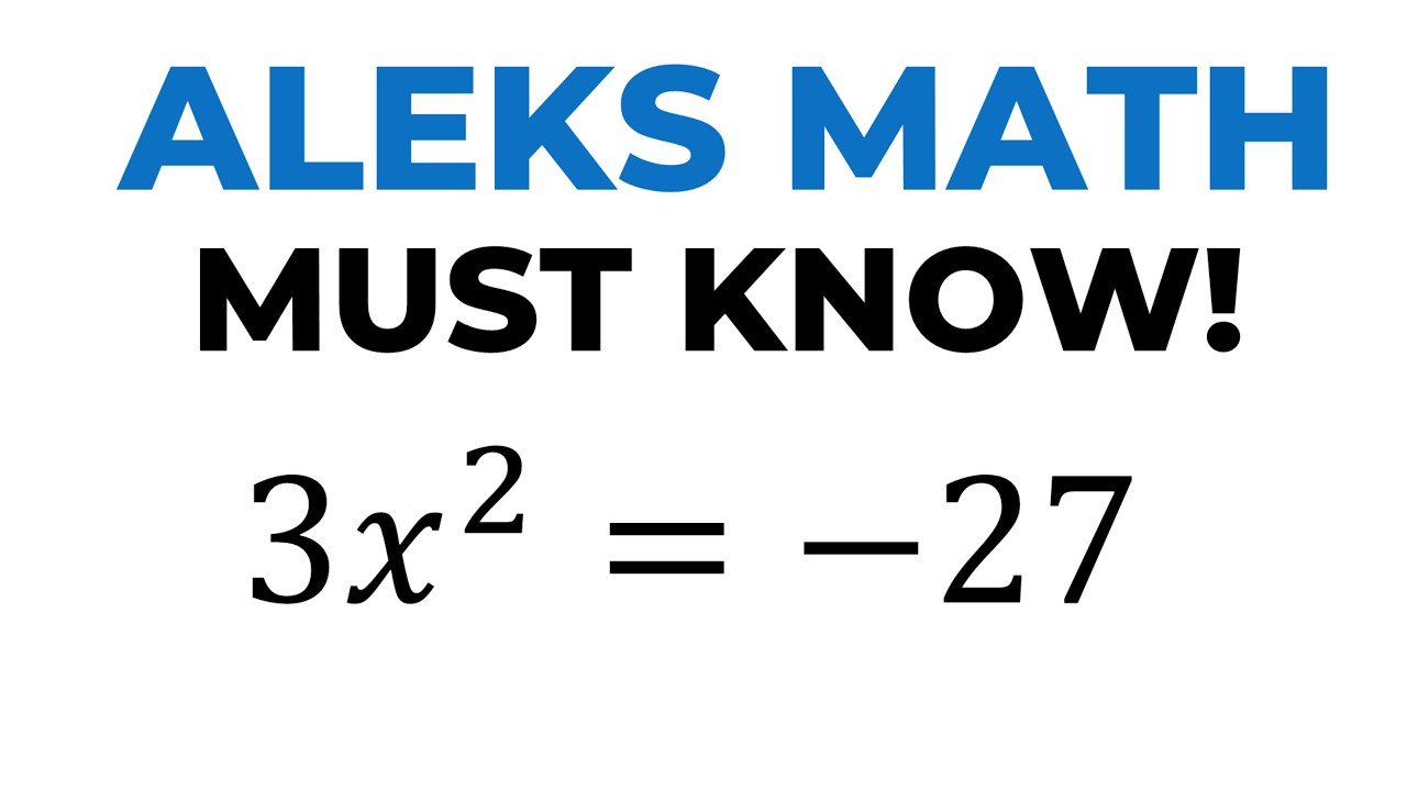 ALEKS Math – MUST KNOW for the ALEKS Math Placement Assessment!
