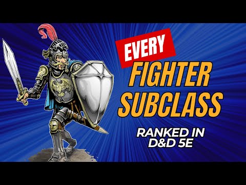 Every Fighter Subclass Ranked in D&D 5e