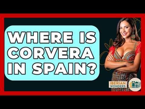 Where Is Corvera In Spain? - Iberian Wonders