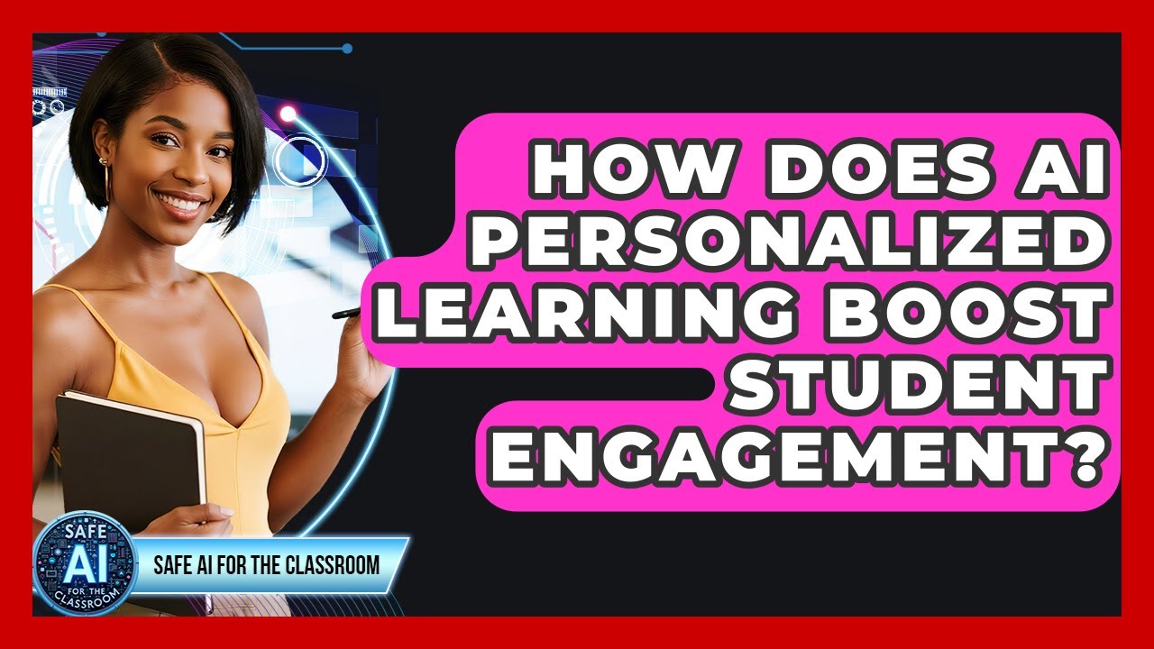 How Does AI Personalized Learning Boost Student Engagement? - Safe AI for The Classroom