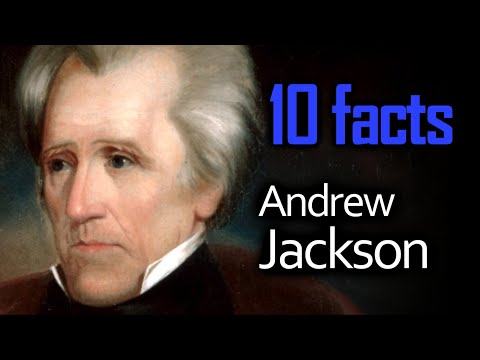 10 Andrew Jackson Facts