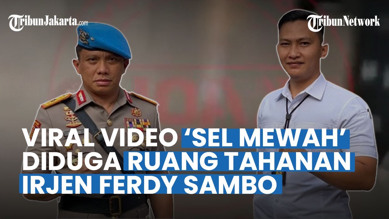 HOAKS! Video 'Sel Mewah' yang Disebut Ruang Tahanan Ferdy Sambo, Polri: Dibuat untuk Bikin Gaduh ...