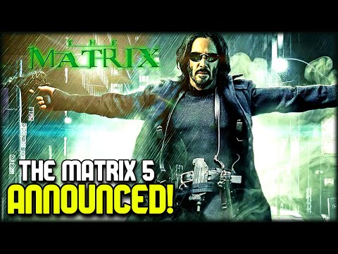 Matrix 5 Officially Confirmed & in Production
