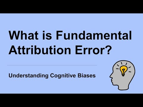 What is Fundamental Attribution Error? [Definition and Example] - Understanding Cognitive Biases
