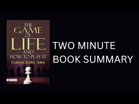 The Game of Life and How to Play It by Florence Scovel Shinn Book Summary