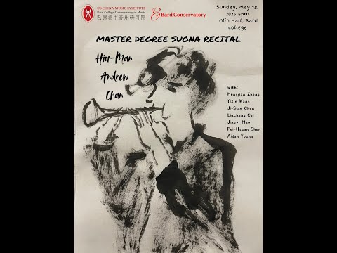 Degree Recital: Hiu-Man Andrew Chan, suona