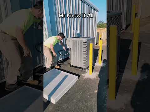 Hvac technicians think they know everything to do with hvac