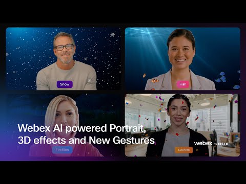 Webex AI powered Portrait, 3D effects and New Gestures