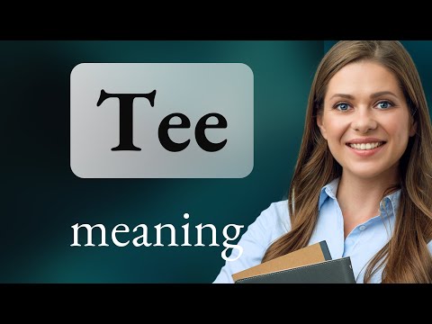 Tee • definition of TEE