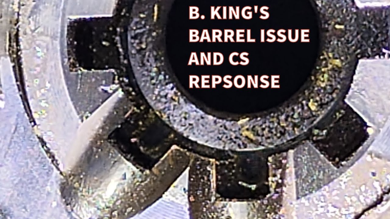 Bking's Barrel Issue and CS Response