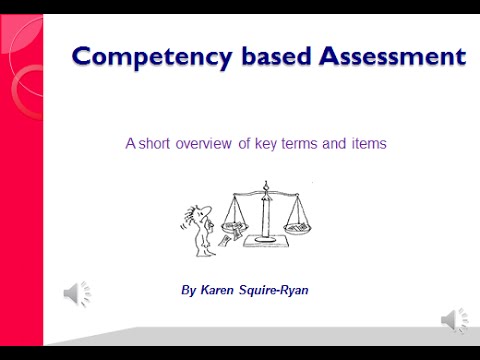 Competency based assessment overview