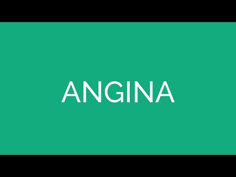 How To Pronounce Angina