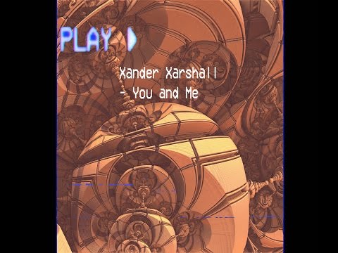 Steam Community :: Video :: Xander Marshall - You And Me