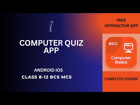 Computer Quiz App | Class 8-12 BCS MCS Computer Science Apps | Free Download Android iOS Quiz App
