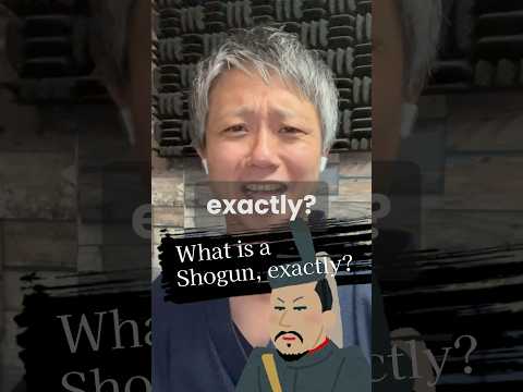 What is a Shogun, exactly?
