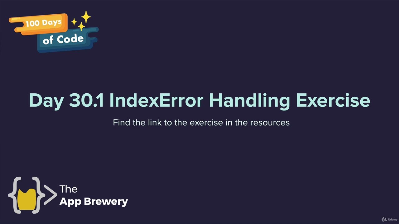 [Interactive Coding Exercise] IndexError Handling | The Complete Python Pro Bootcamp for 2022
