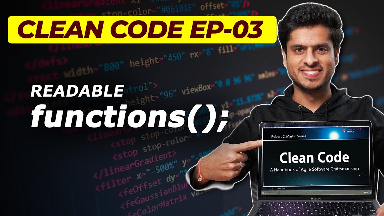 Clean code #3 - Writing better Functions
