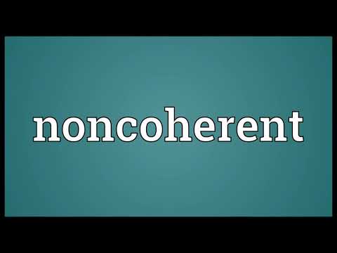 Noncoherent Meaning