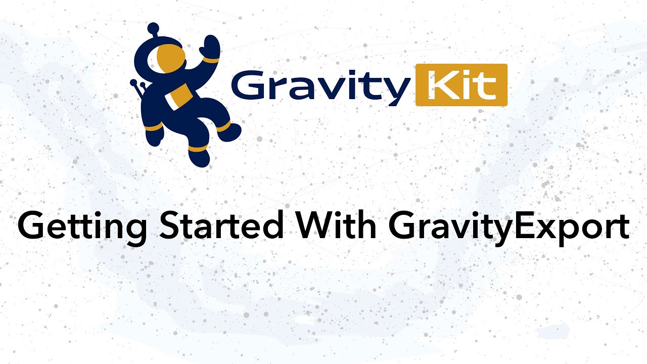 Getting Started With GravityExport