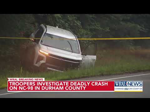 Troopers investigate deadly crash on NC 98 in Durham County