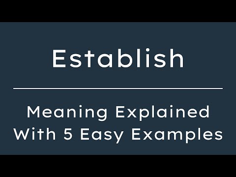 What Does Establish Mean? Establish Meaning in English With 5 Example Sentences