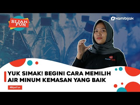 Yuk Simak Begin Cara Memilih Air Minum Kemasan Yang Baik