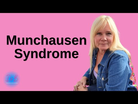How could she do it: The Psychology of Munchausen Syndrome