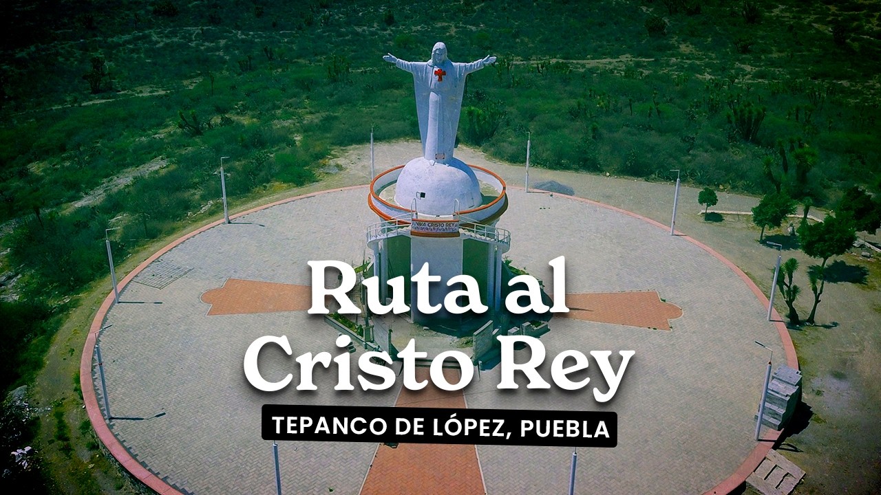 Bike route to the Monumental Image of Christ the King | Tepanco de López, Puebla
