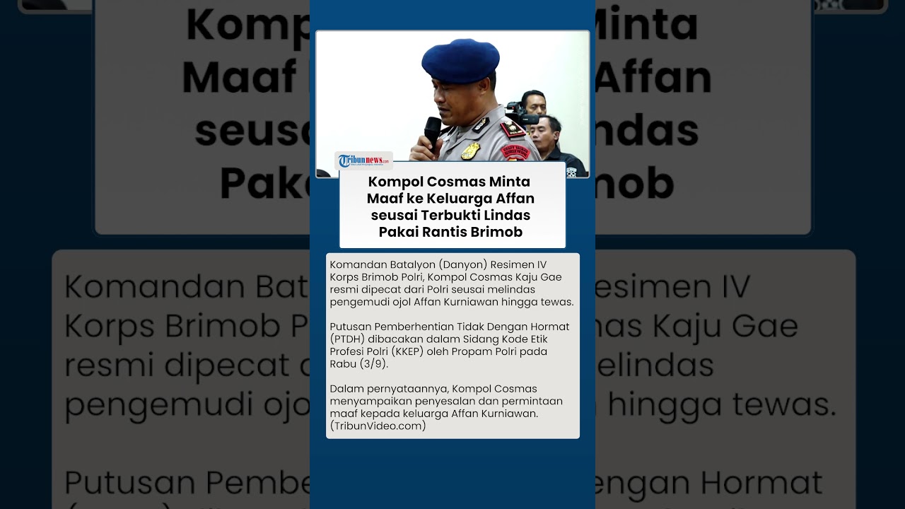 Kompol Cosmas Dipecat seusai Terbukti Lindas Affan Pakai Rantis,  Sampaikan Maaf ke Keluarga Korban