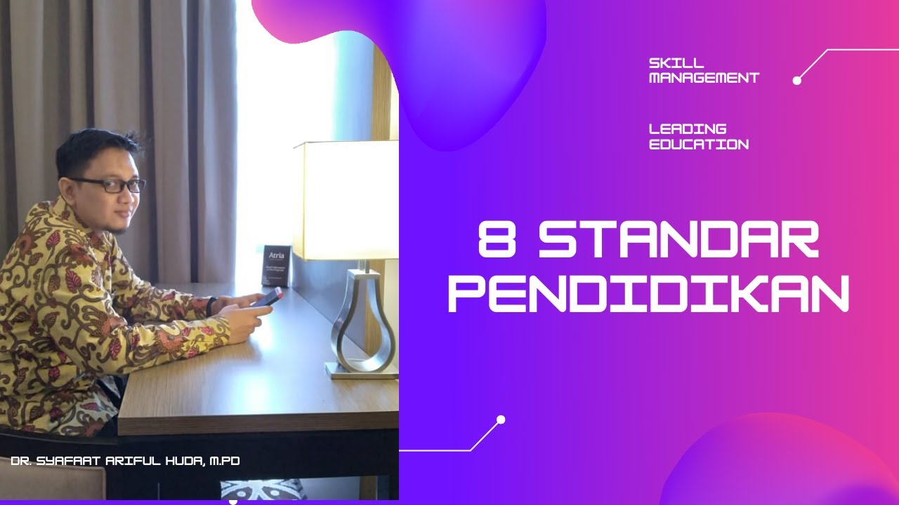 8 Standar Pendidikan