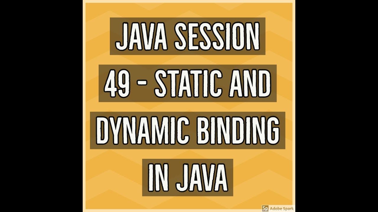 Java #49 - Static and Dynamic Binding in Java