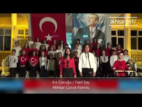 Kız Çocuğu / Fazıl Say #Akhisar Belediyesi Çocuk Korosu #akhisarENTV #EnginAkyüz