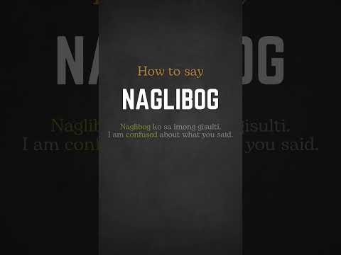 Confused - Naglibog: How to Speak in Cebuano (English-Cebuano Translation) #translation shorts