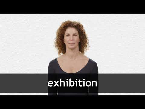 EXHIBITION definition and meaning | Collins English Dictionary