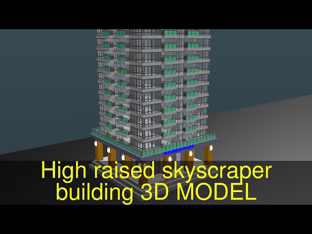High raised skyscraper building 3D Model - FlatPyramid