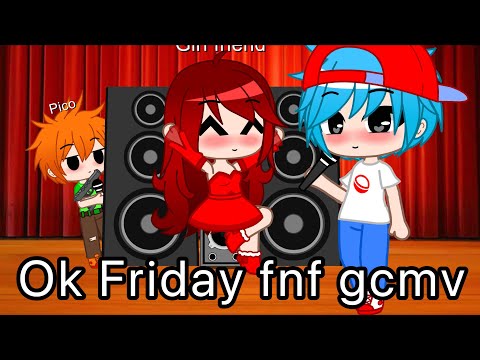 Ok Friday fnf gcmv