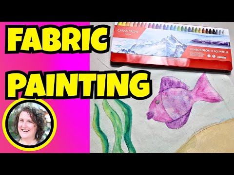 How to Paint Fabric with Caran D'Ache Neocolor 2 Aquarelle : quick sewing projects for beginners