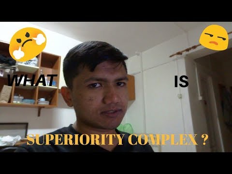 WHAT IS SUPERIORITY COMPLEX??!! | FULL EXPLANATION